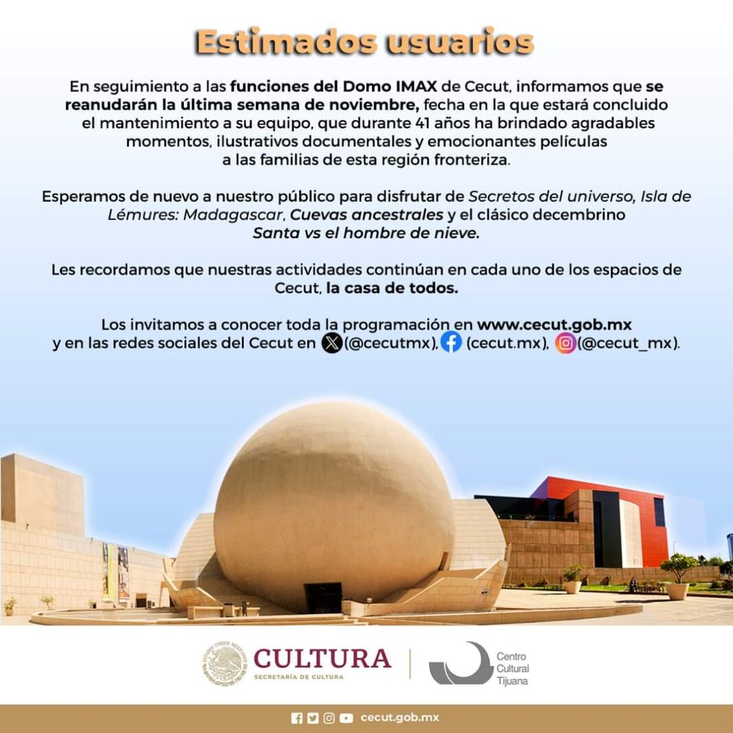 CECUT anuncia reapertura de cine planetario en “la última semana de ...